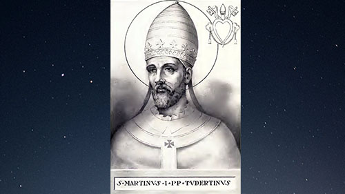 San Martín - ¡El último de los papas mártires!